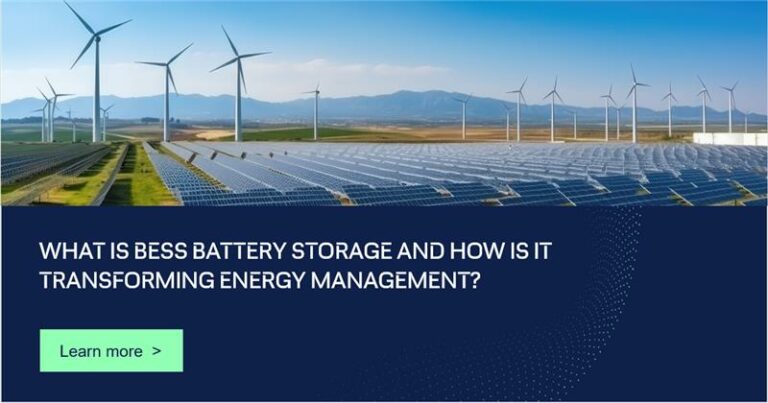 What is BESS Battery Storage and why does it matter? – GreenPowerMonitor